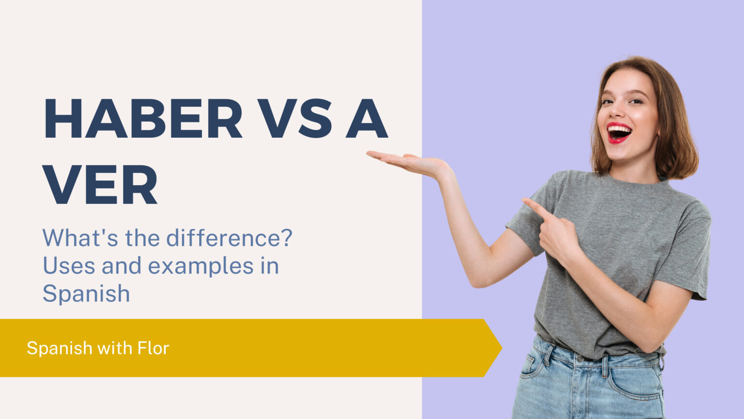What’s the Difference between “Haber” and “A ver”? Examples and Usage ...