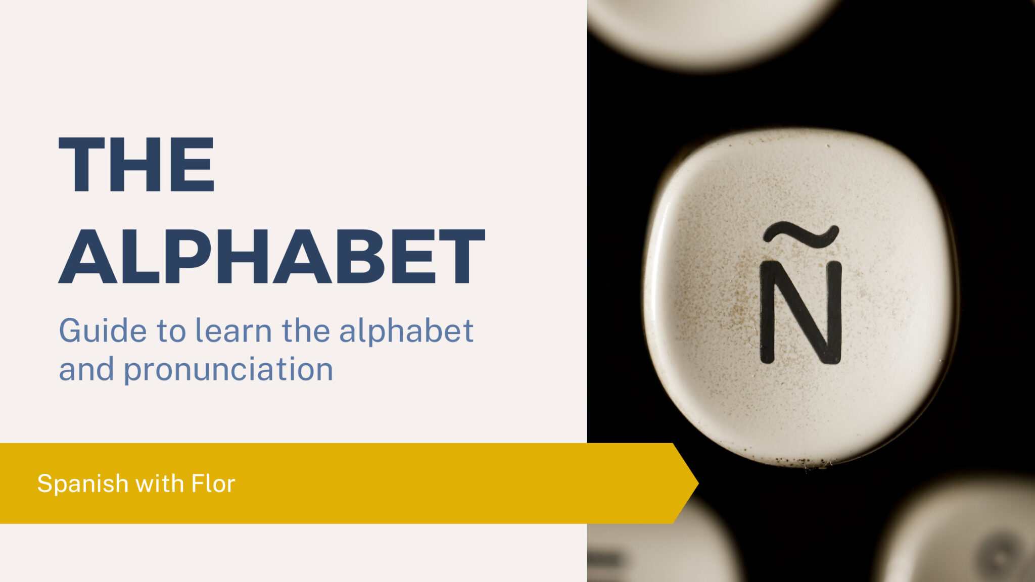How to Learn the alphabet in Spanish - Spanish with Flor