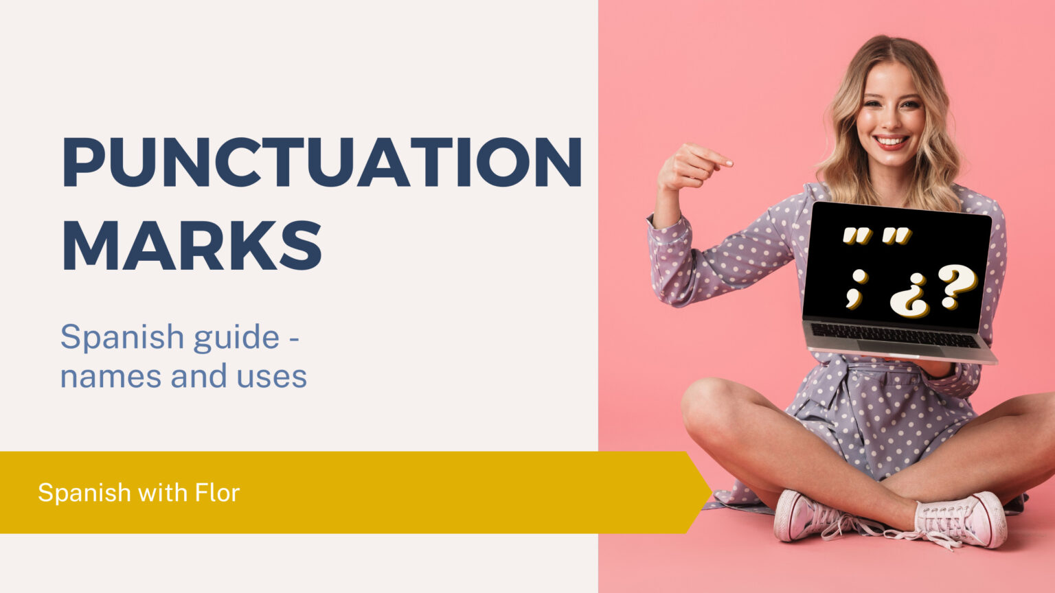 Names of punctuation marks in Spanish - Spanish with Flor