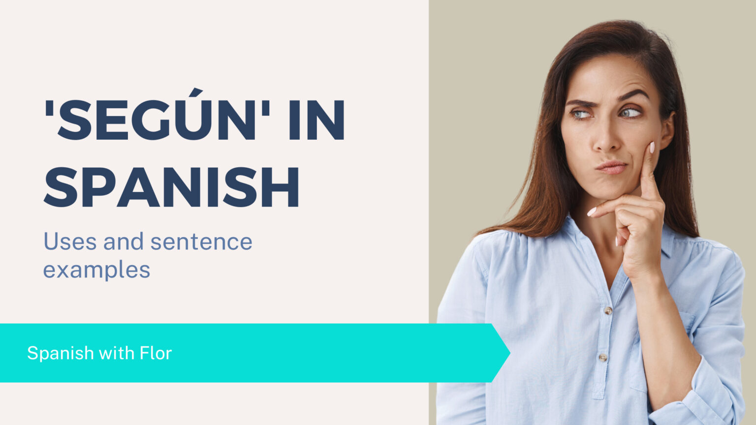 Using “Según” in Spanish - Spanish with Flor