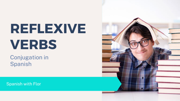 What are reflexive verbs in Spanish? - Spanish with Flor