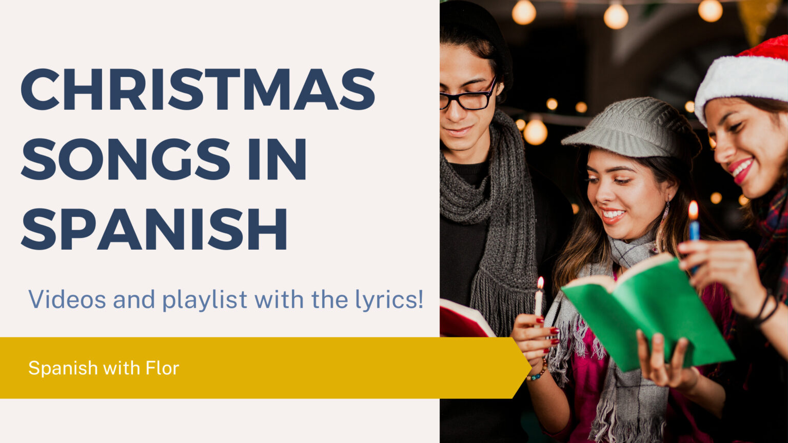 What are Christmas songs called in Spanish? A Guide to Spanish ...