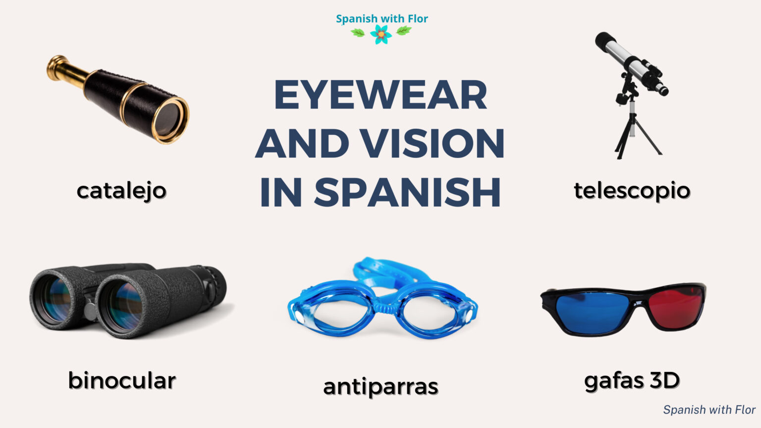Gafas, Lentes or Anteojos: What’s the Difference? - Spanish with Flor