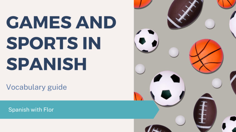 What are Games, Sports, and Hobbies in Spanish? - Spanish with Flor