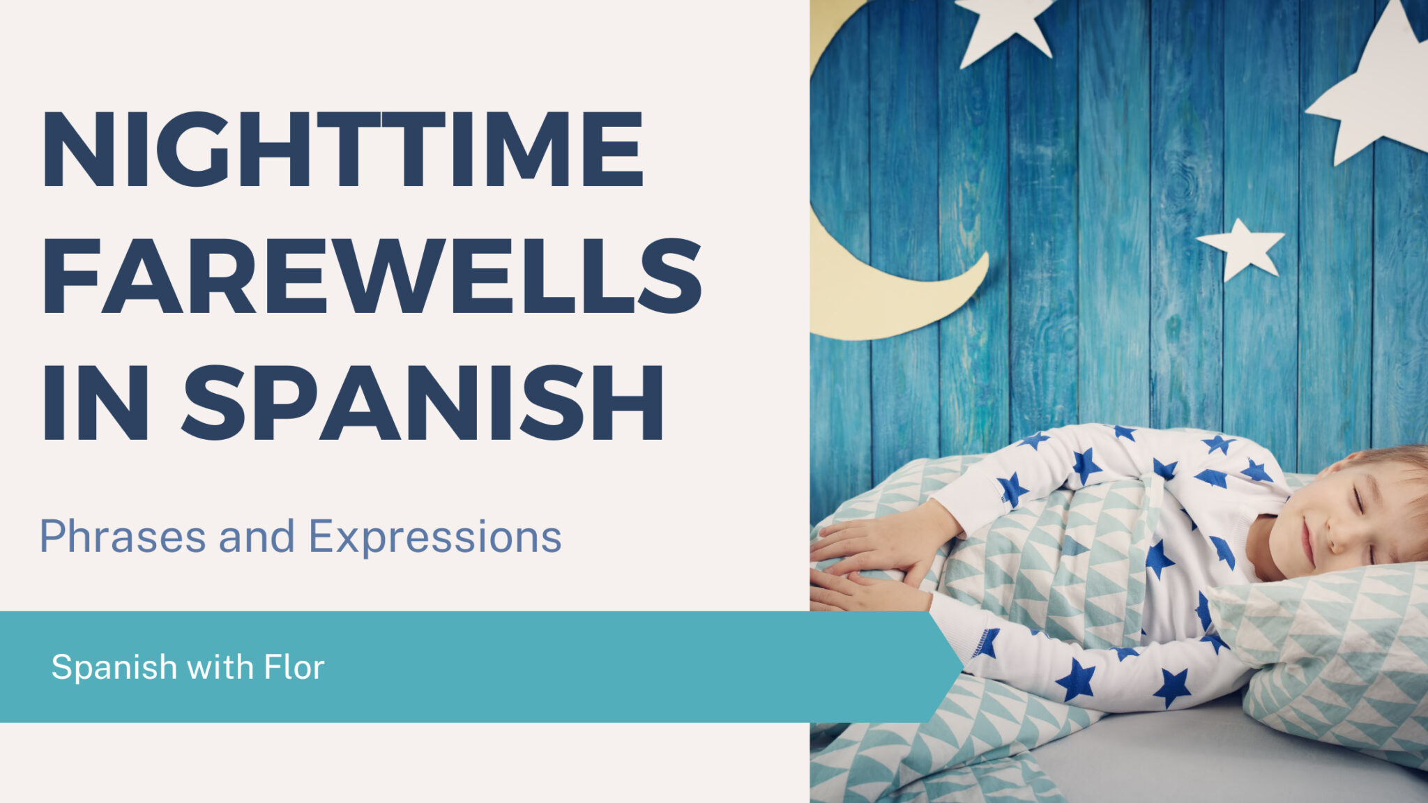 How to Say ‘Have a Good Night’ in Spanish - Spanish with Flor