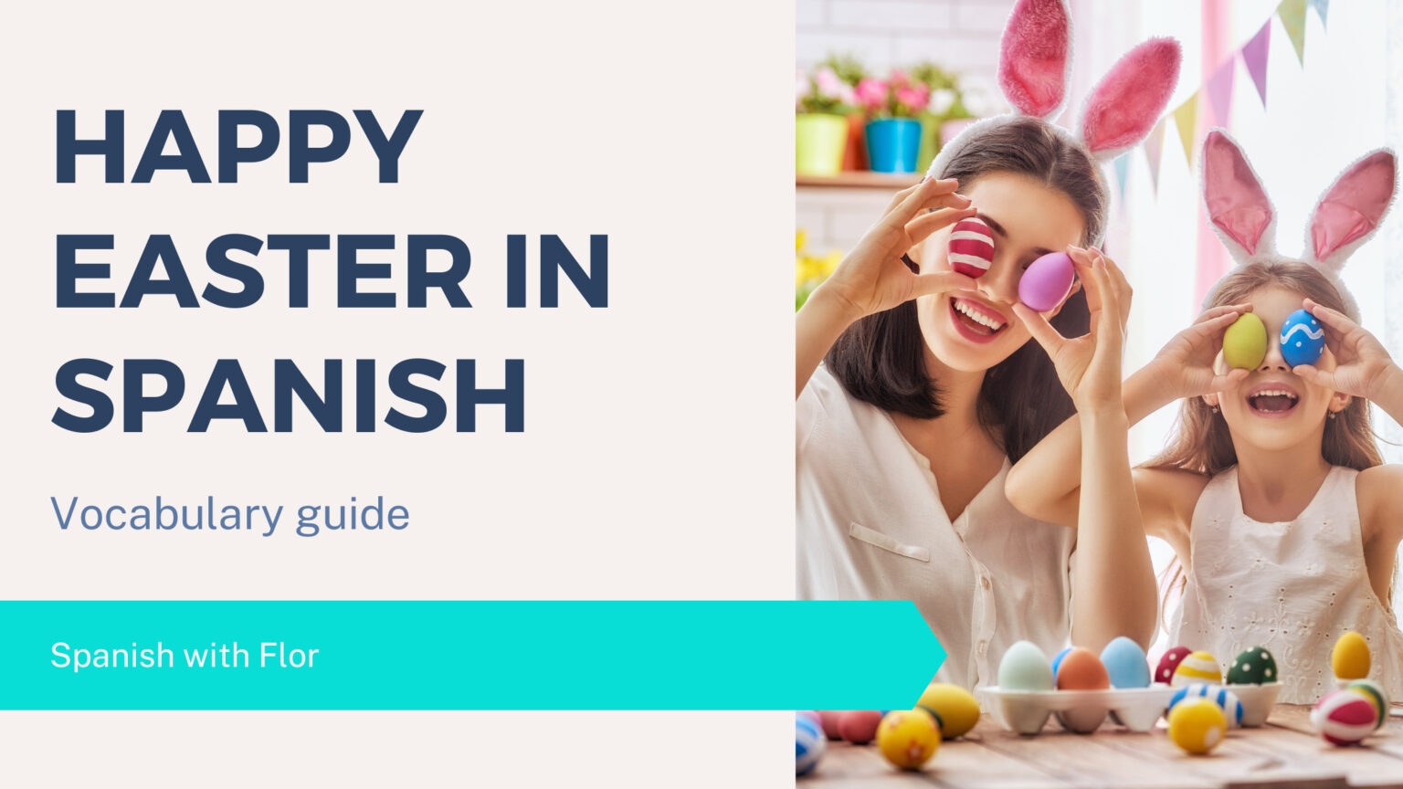 What is Happy Easter in Spanish? - Spanish with Flor