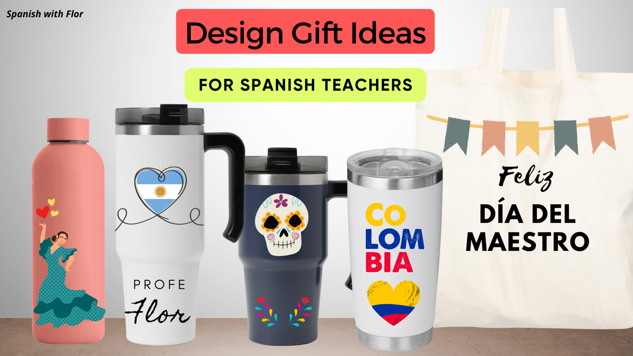 Holiday Gift Ideas for Spanish Teachers - Spanish with Flor