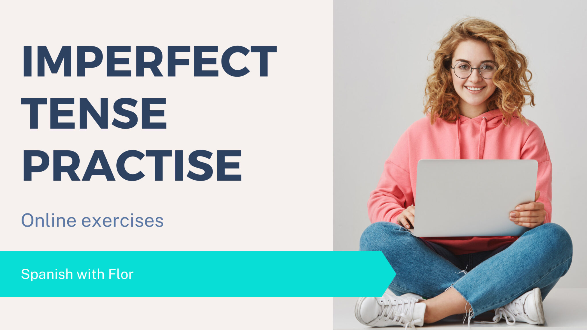 Imperfect Tense – Free Exercises in Spanish - Spanish with Flor