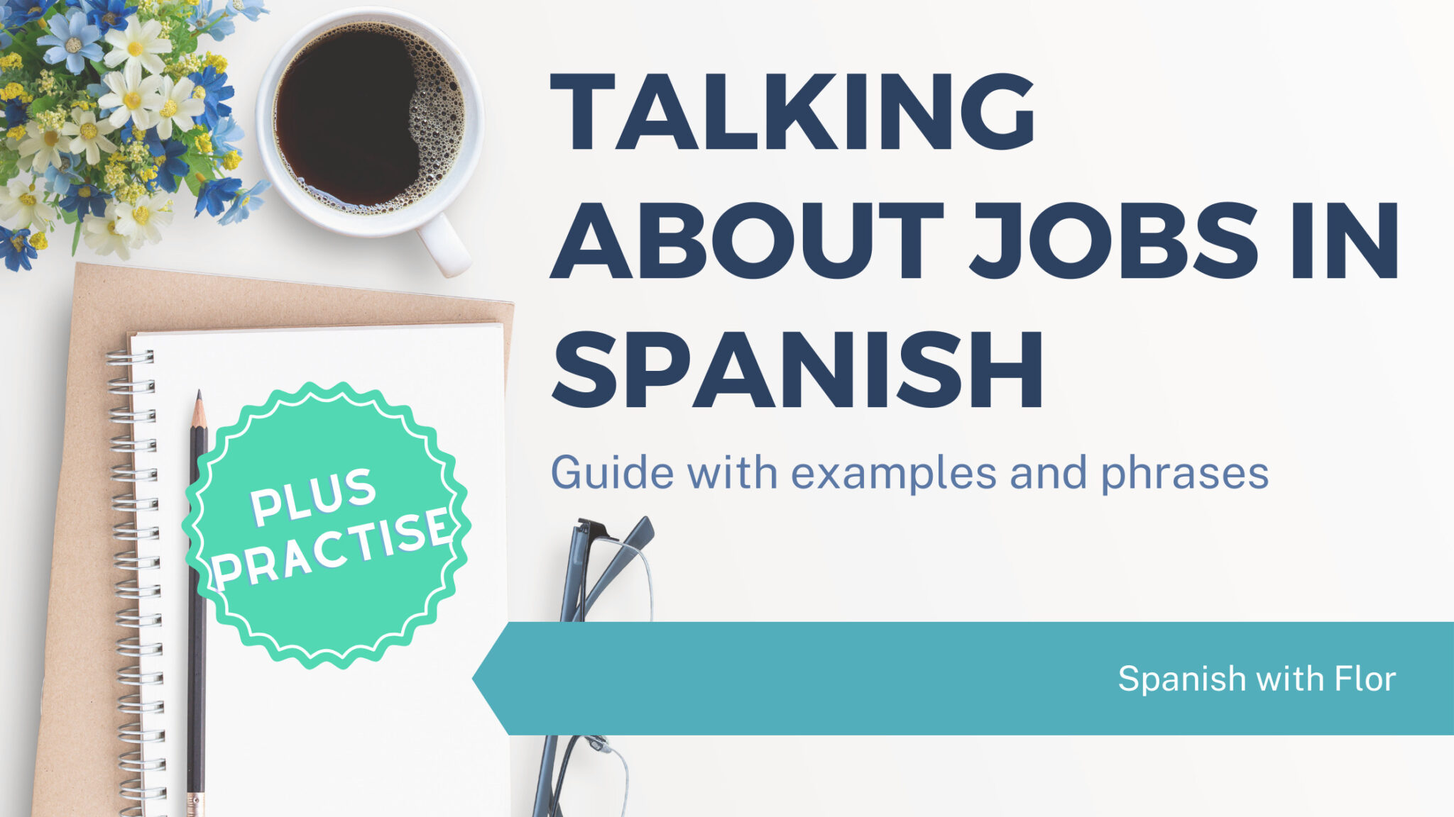 How to Talk About Jobs in Spanish for Beginners - Spanish with Flor