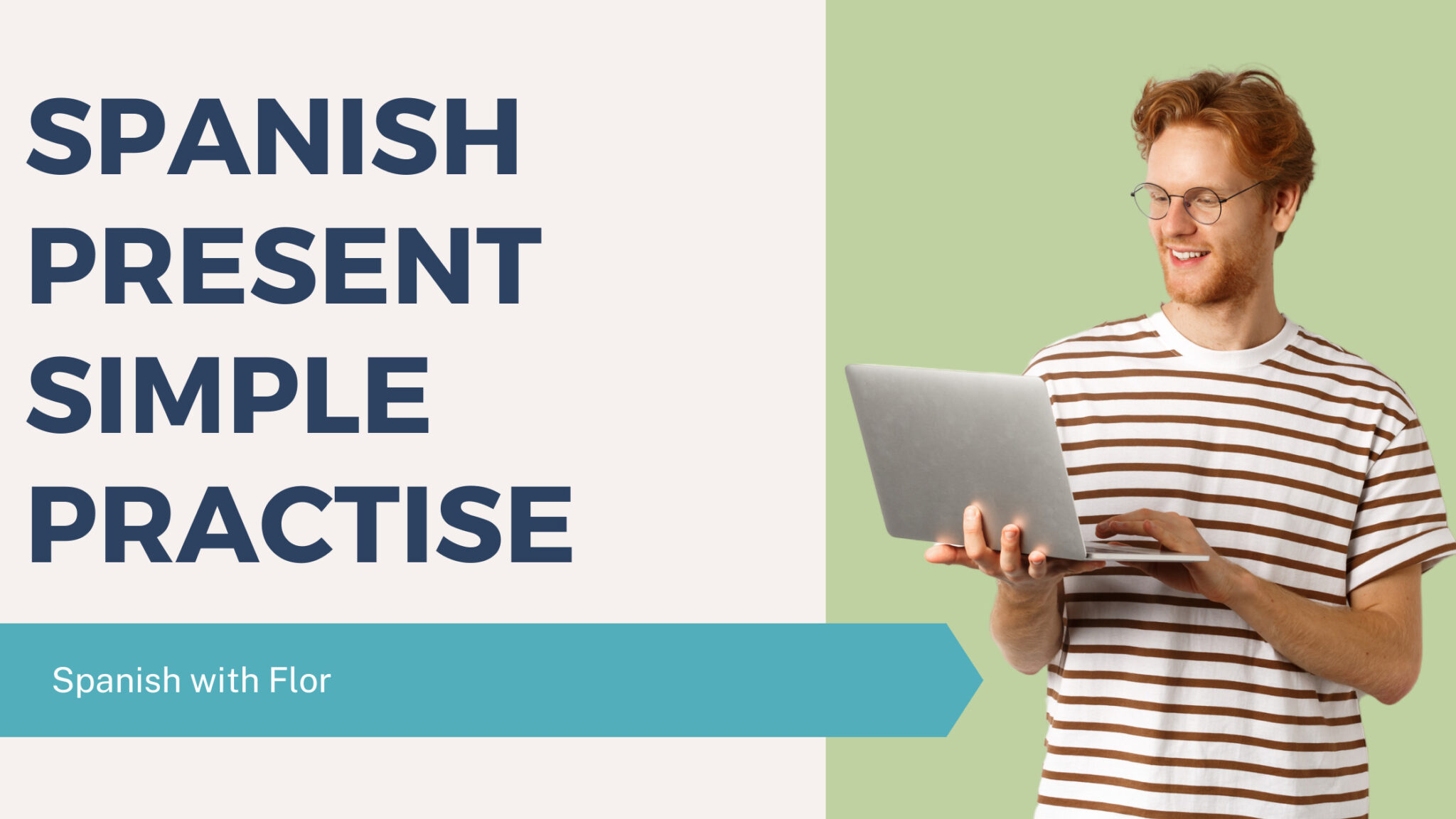 Present Tense in Spanish – Free Exercises - Spanish with Flor